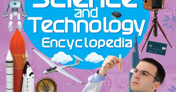 All About : Science & Technology Encyclopedia