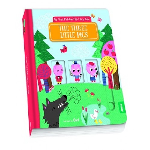 Pull The Tab Fairy Tales: The Three Little Pigs