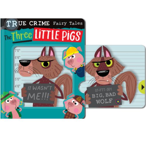 True Crime Fairy Tales The Three Little Pigs