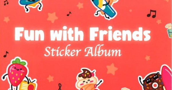 Sticker Album : Fun With Friends